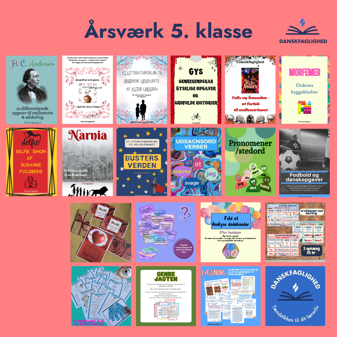 Årsværk i dansk til 5. klasse – litteraturforløb, analyseværktøjer ...